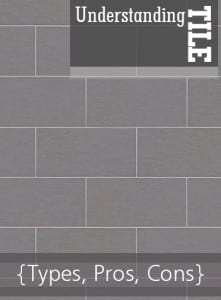 Pros and Cons of Different Types of Tile | How To Build It
