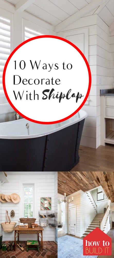 10 Ways to Decorate With Shiplap | How To Build It