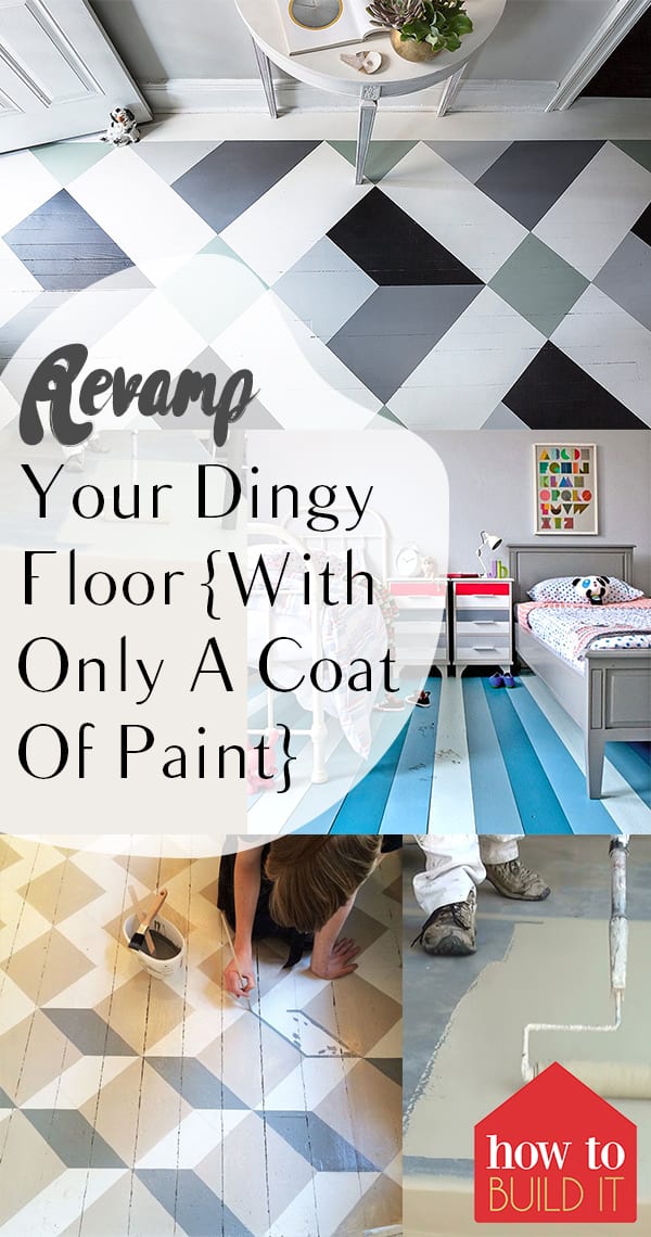 Revamp Your Dingy Floor {With Only a Coat of Paint!} | How To Build It