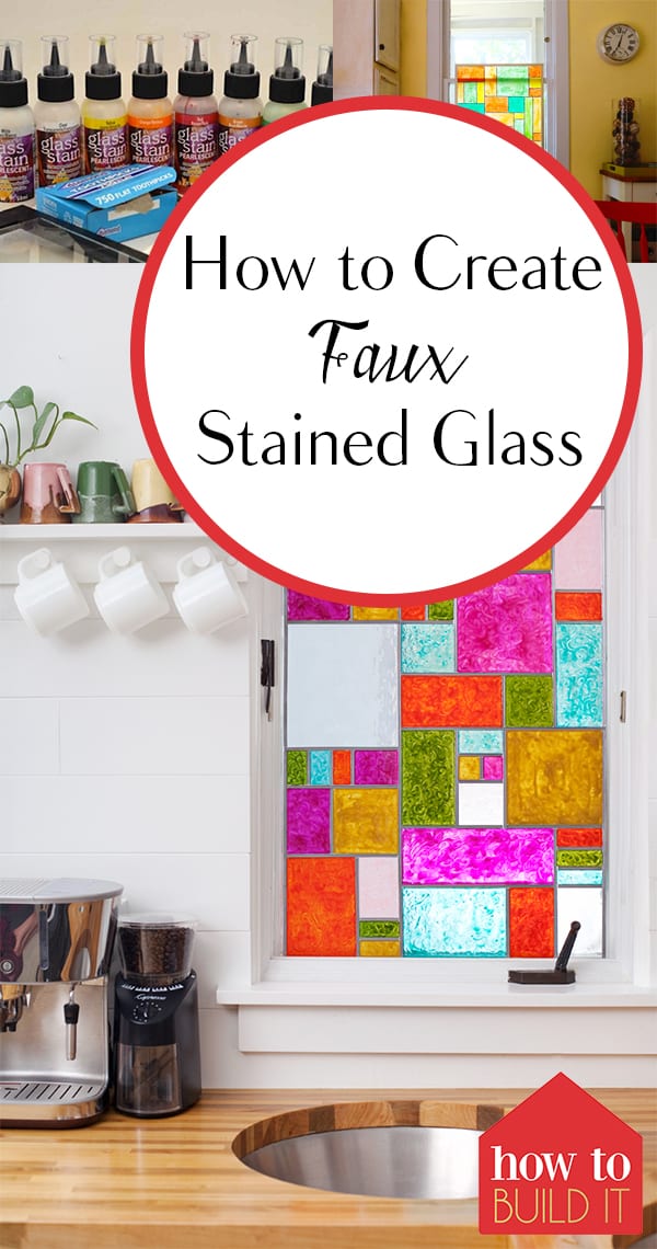 How to Create Faux Stained Glass | How To Build It
